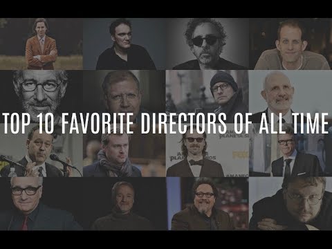 RANKING OUR TOP 10 FAVORITE DIRECTORS OF ALL TIME! - YouTube