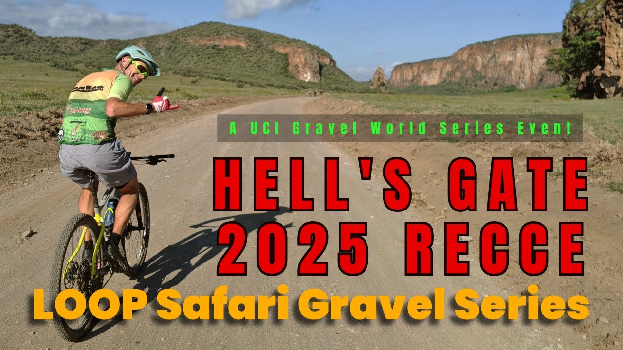 2025 Hell's Gate LOOP 120 Route Check #loopgravel #gravel #kenyacycling #lvt #lakevictoriatour ...