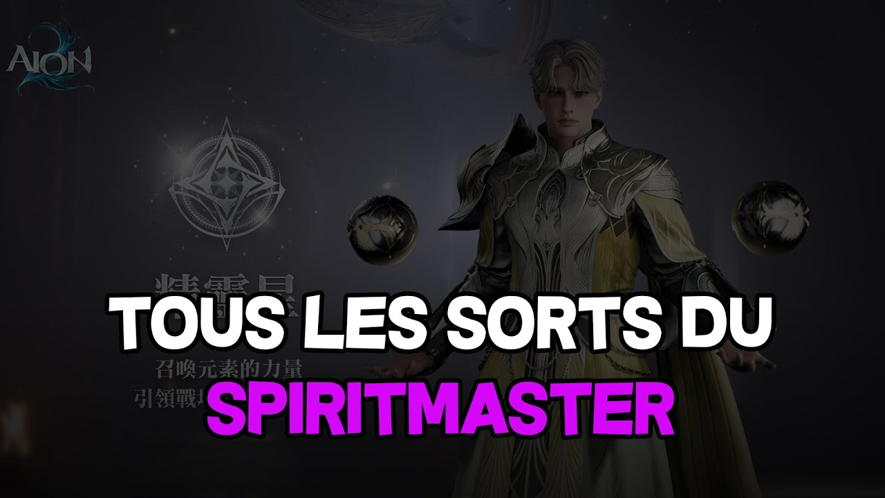 TOUS LES SORTS DU SPIRITMASTER EXPLIQUÉS - Aion 2 - YouTube