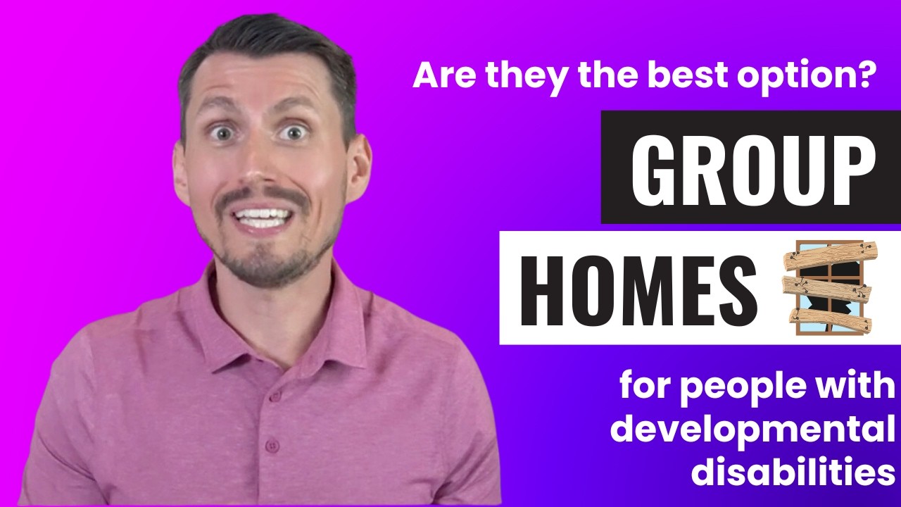 Why Group Homes Are NOT The Best Option For People with Disabilities ...