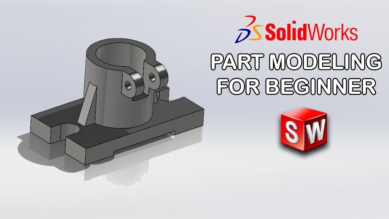 Solidworks Basic tutorial #15 | Part Modeling for Beginners ...