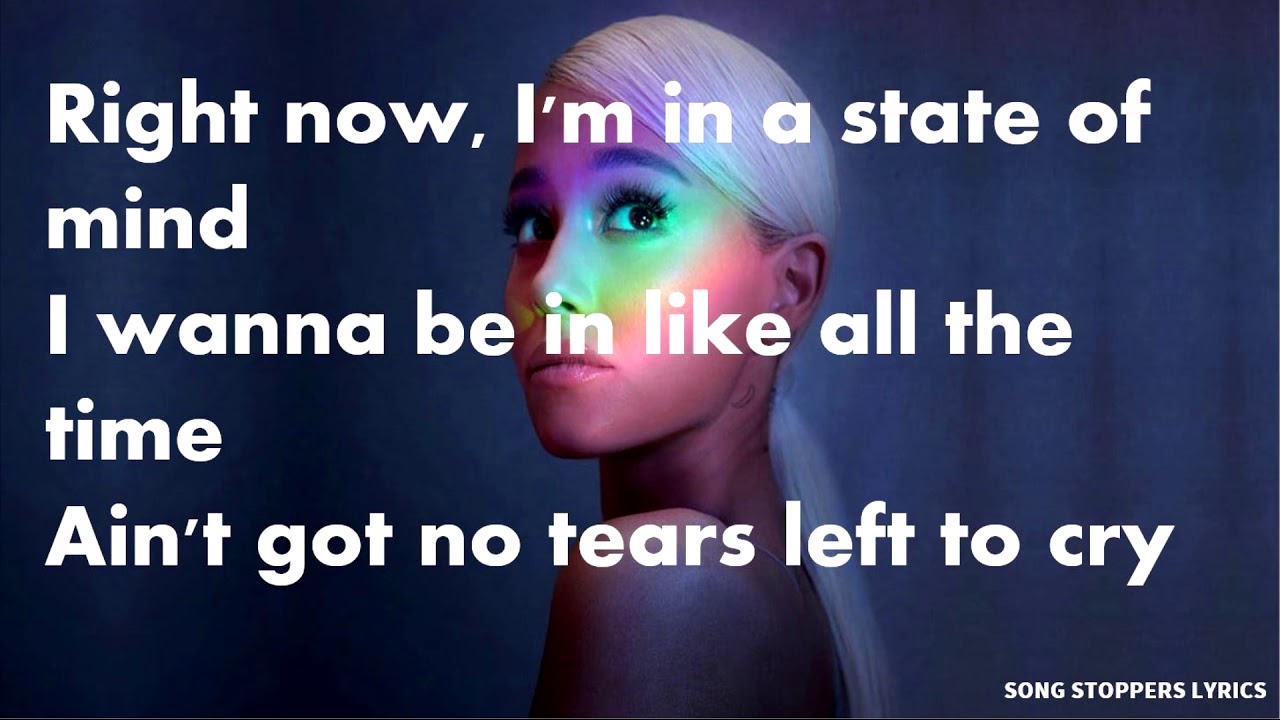 Ariana Grande No Tears Left To Cry Lyics - YouTube