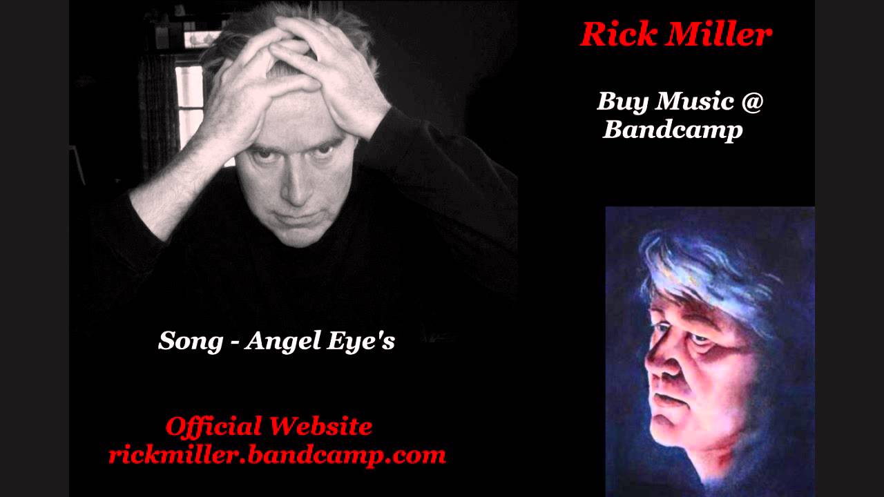 Rick Miller - Angel Eyes - YouTube