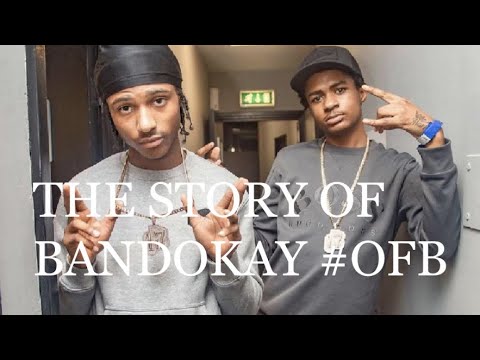 The Story Of Bandokay #OFB - YouTube