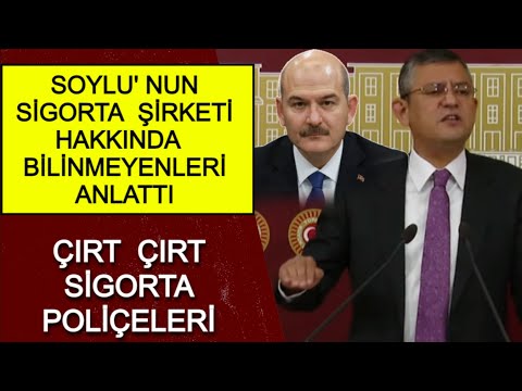 Özgür Özel : Süleyman Soylunun Sigorta Şirketi Hakkında