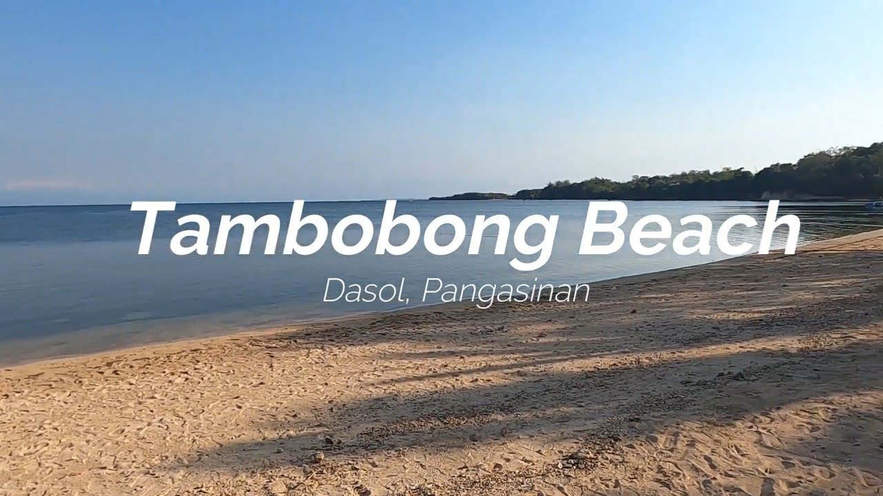 TAMBOBONG BEACH DASOL PANGASINAN | TRAVEL VLOG - YouTube