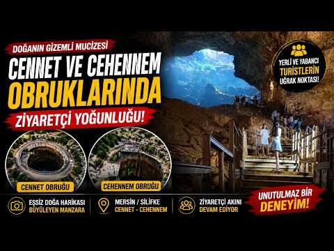 Cennet ve cehennem obruklarında ziyaretçi yoğunluğu