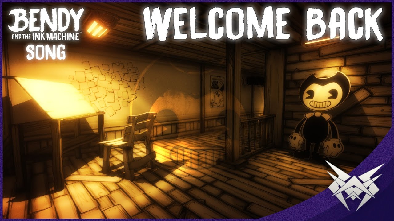 BENDY CHAPTER 1 SONG (WELCOME BACK) | WhyVxnom - YouTube