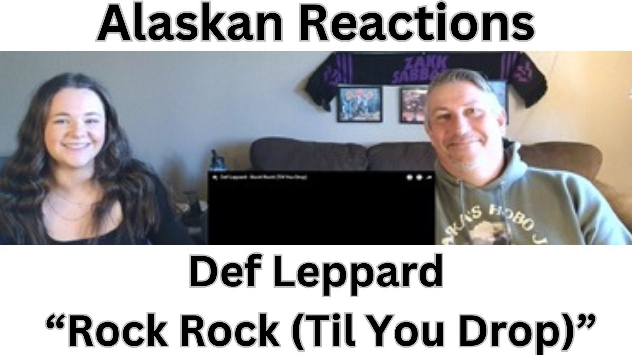Alaskan Music Reactions-First Time Hearing The Amazing Def Leppard Rock ...