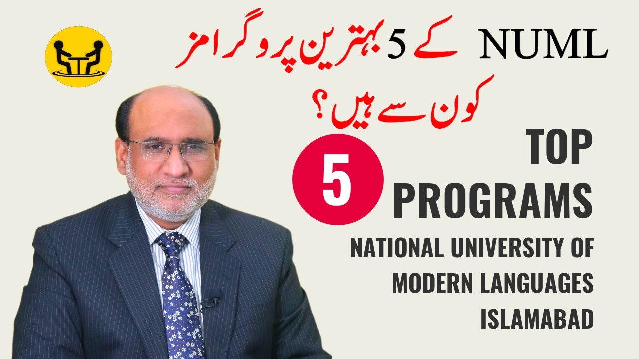 Top 5 Programs of NUML | National University of Modern Languages | Islamabad | Yousuf Almas ...