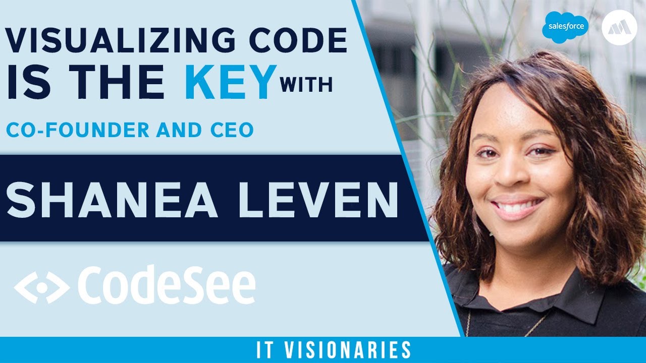 Visualizing Code Is the Key With Shanea Leven,Co-Founder and CEO, CodeSee - YouTube