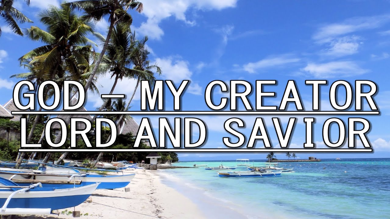 God - My Creator, Lord and Savior - January 30, 2025 - YouTube