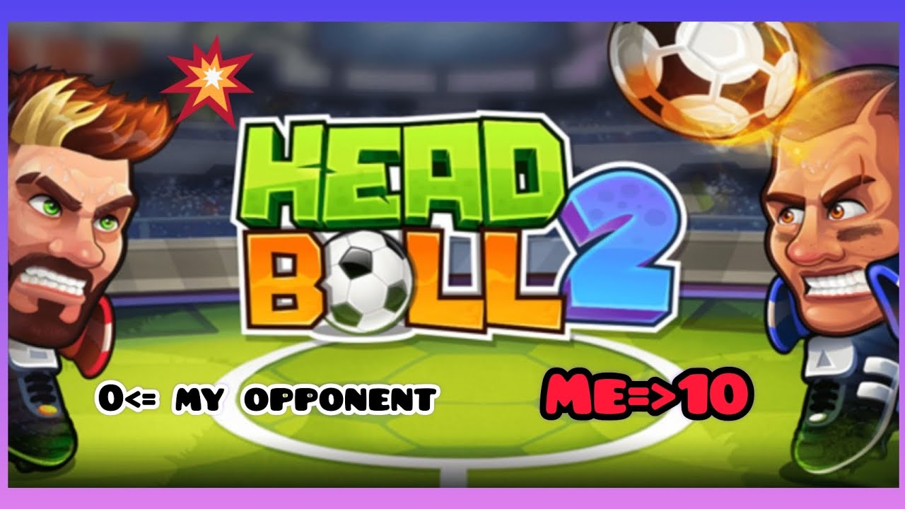 I played head ball 2,one match 🤩 - YouTube