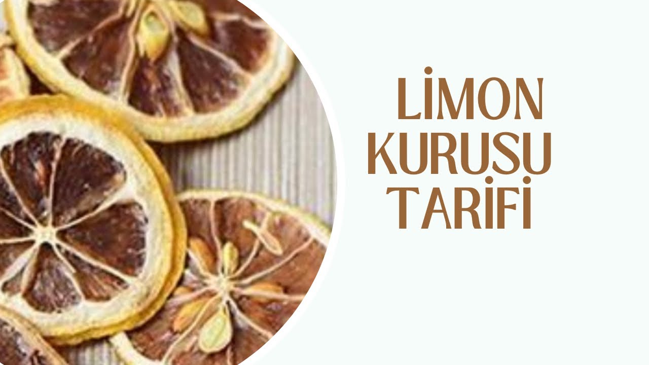 Limon Kurusu Nasıl Yapılır? | Tarif 2 - YouTube
