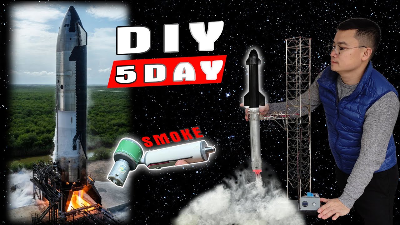 Building a Mini Starship - DIY Heavy Model | SpaceX Starship Flight 6 7 ...