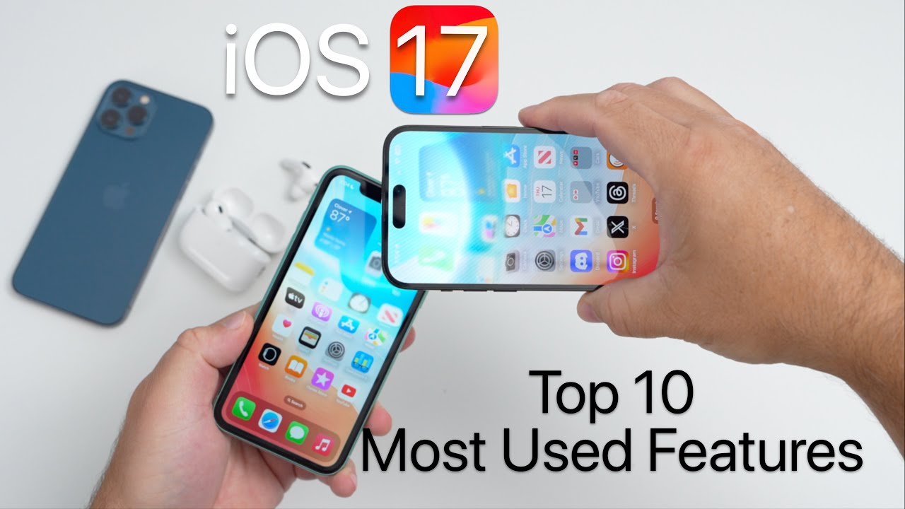 iOS 17 - Top 10 Most Used Features - YouTube
