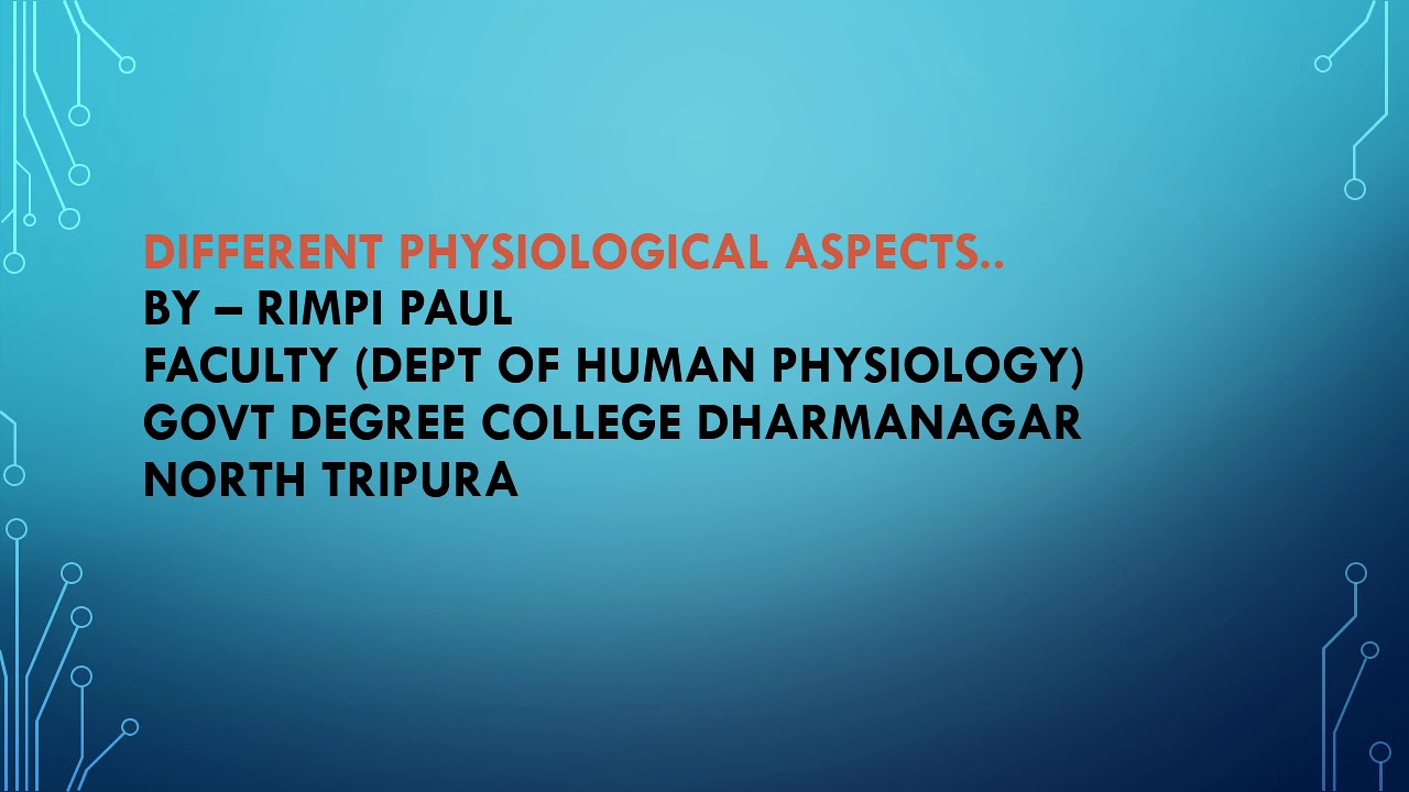 Different physiological Aspects - YouTube