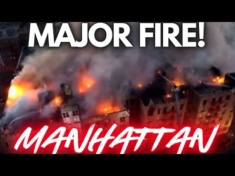 MAJOR FIRE!! Manhattan. New York City. - YouTube
