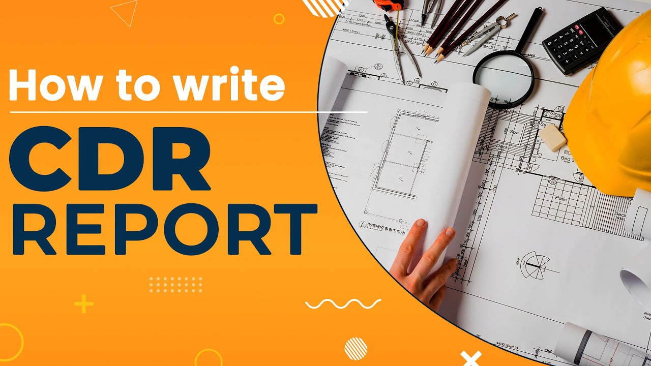 How to Write a CDR Report - A Complete Insight [Career Episodes - Steps ...