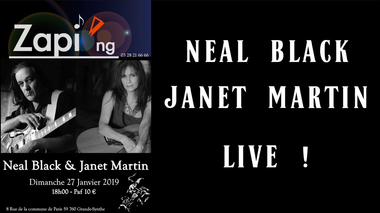 NEAL BLACK JANET MARTIN LIVE AU CLUB ZAPI'NG 2019 - YouTube