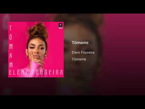 Eleni Foureira-Tomame (Audio)
