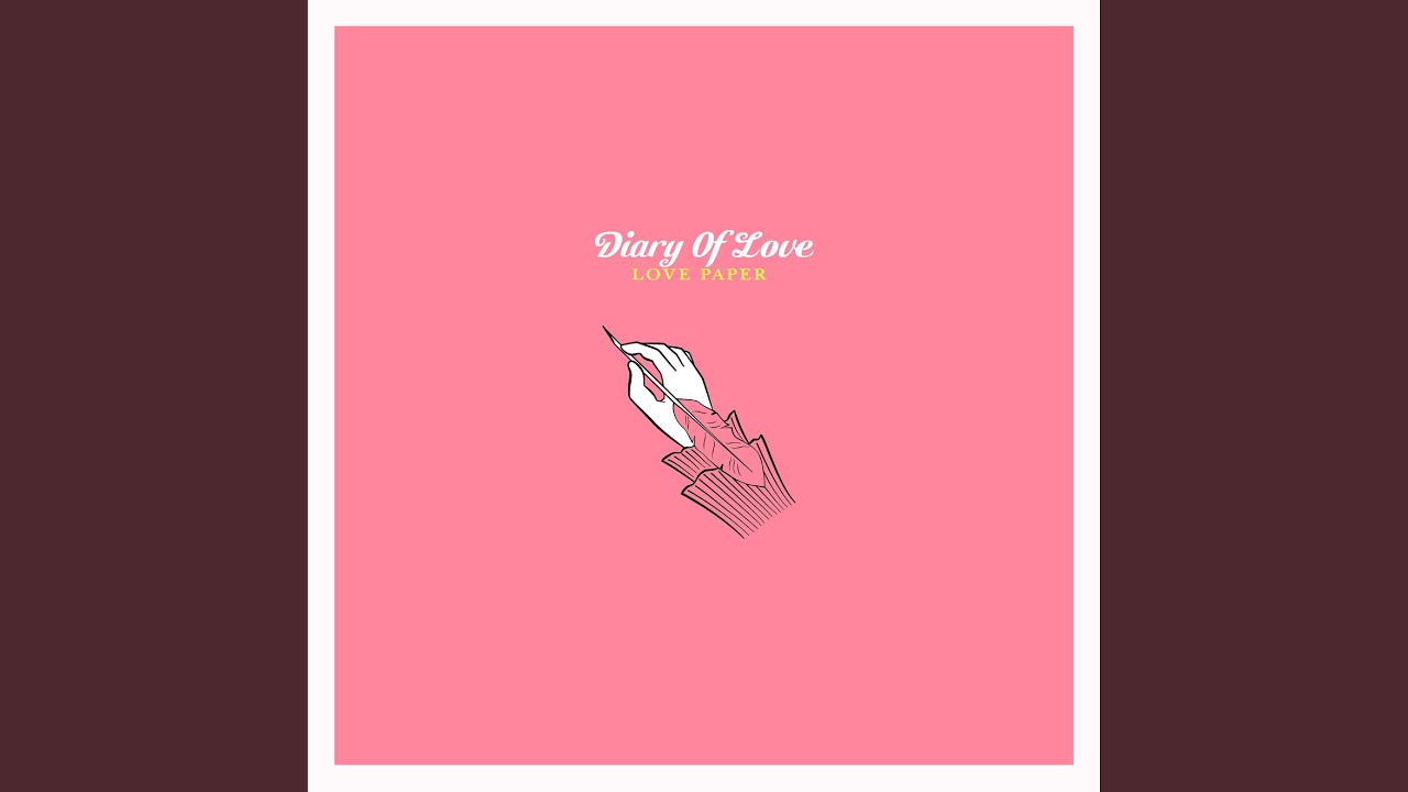 Diary Of Love - YouTube
