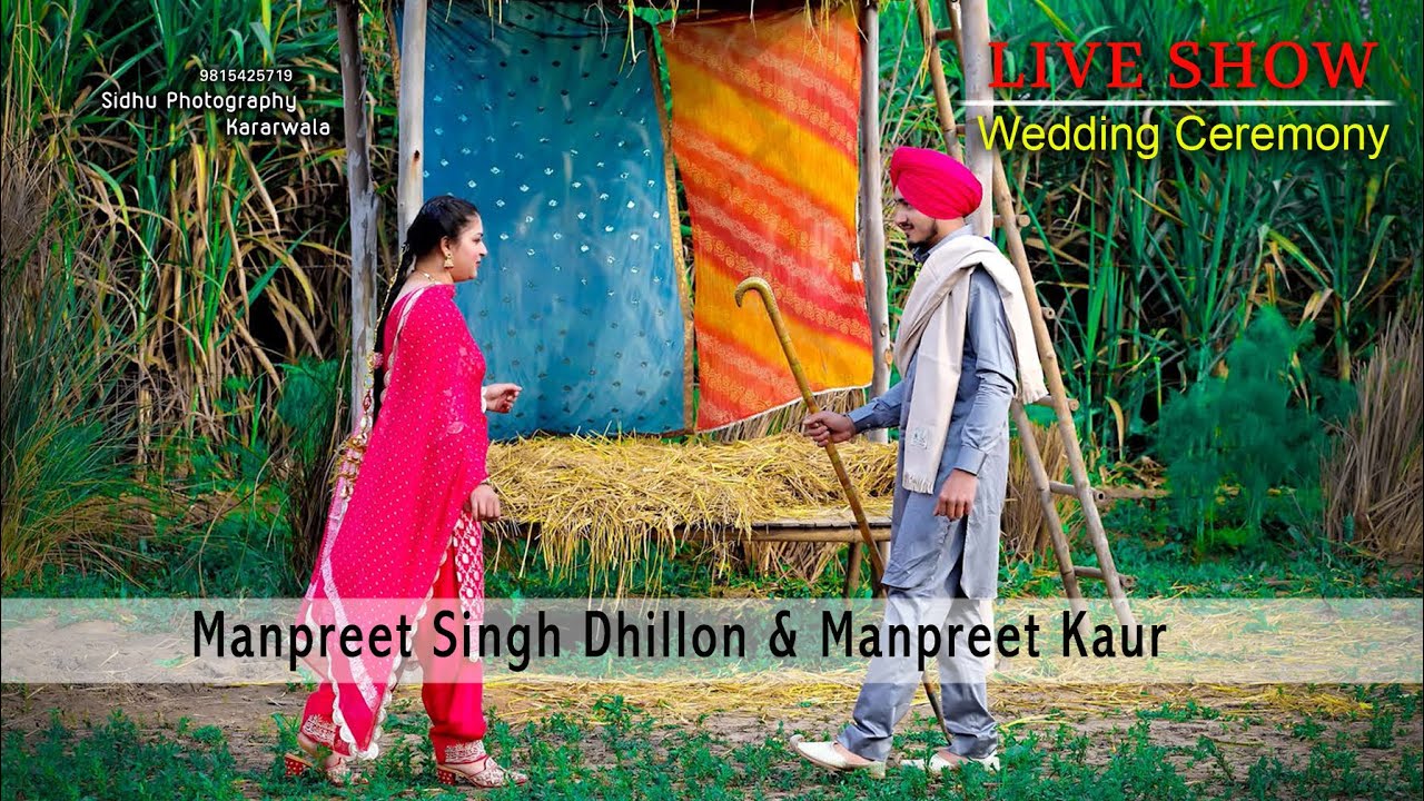 🔴Live Wedding Ceremony | Manpreet Singh Dhillon 💕 Manpreet Kaur ...