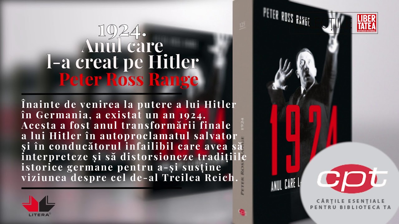 ”1924 - anul care l a creat pe Hitler”, de Peter Ross Range | RECOMANDARE DE CARTE - YouTube