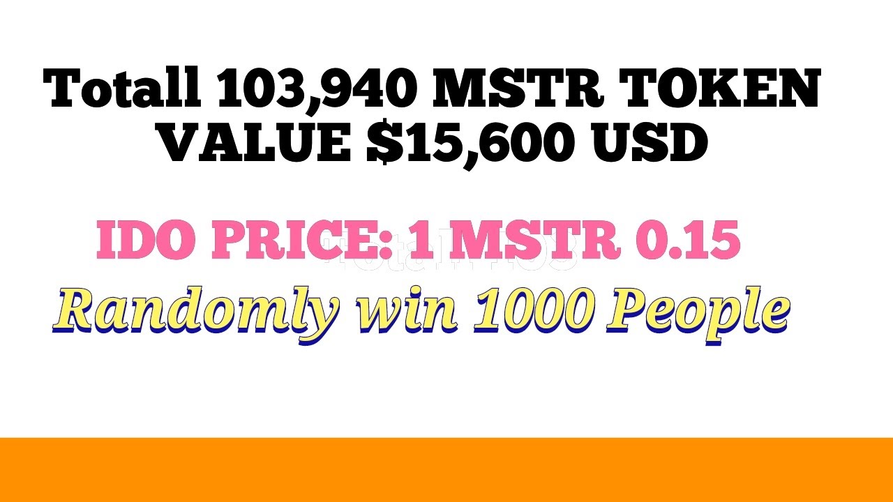 MSTR TOKEN AIRDROP! TOTALL PRIZE $15,600 USD! IDO PRICE $0.15 - YouTube