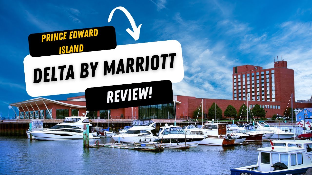Delta by Marriott Prince Edwards island (Best Hotel in PEI?) - YouTube