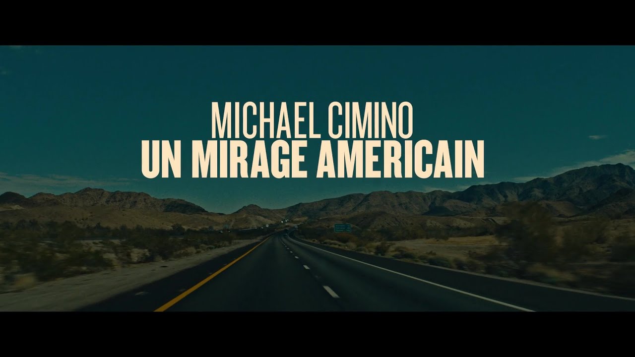 Michael Cimino, un mirage américain (2021) - Bande annonce HD VOST ...