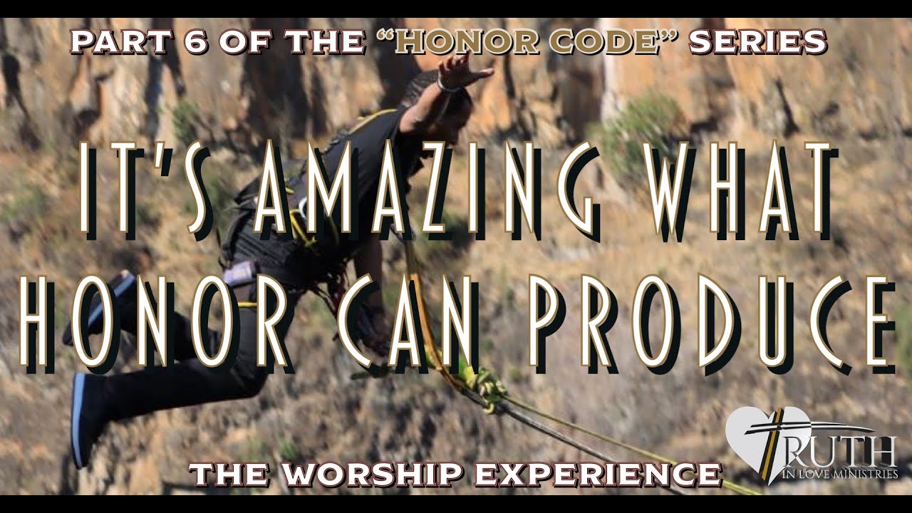 Part 6 Of The "Honor Code" Series: It's Amazing What Honor Can Produce ...