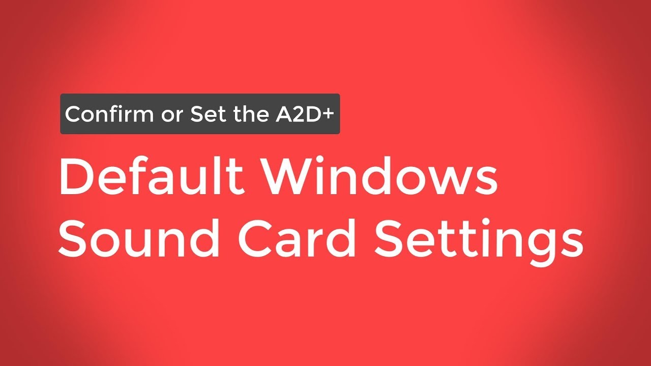 AUD 3 Sound Card Settings - YouTube