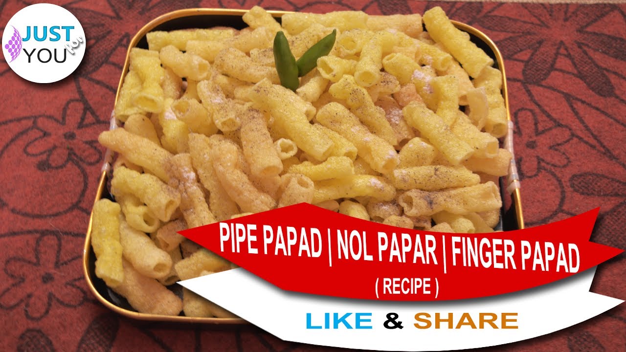 PIPE PAPAD | NOL PAPAD | FINGER PAPAD RECIPE - YouTube