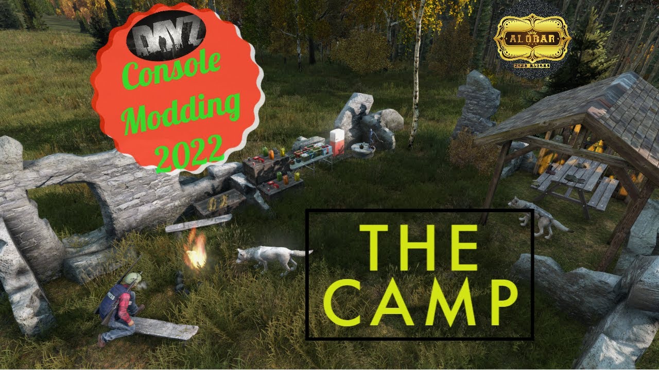 DayZ - "The Camp" - Console Modding 2022 XBOX PS4 PS5 - YouTube