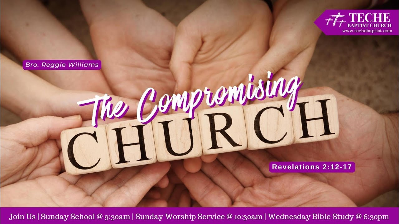 The Compromising Church- Bro Reggie Williams - YouTube