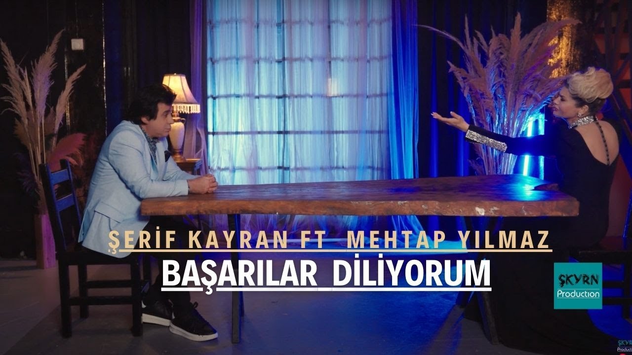 Şerif KAYRAN ft Mehtap YILMAZ Başarılar Diliyorum 2024 (OFFİCİAL VİDEO ...