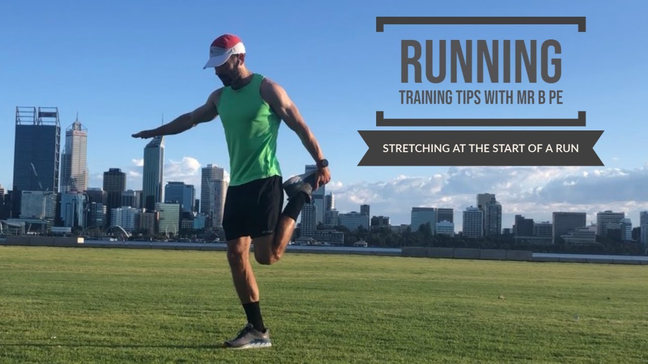 Running - Training Tips with Mr B PE - Stretching at the start of a run ...