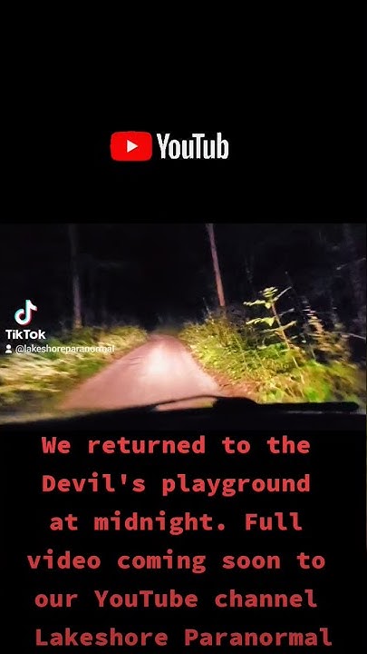 We returned to the Devil's playground at midnight - YouTube