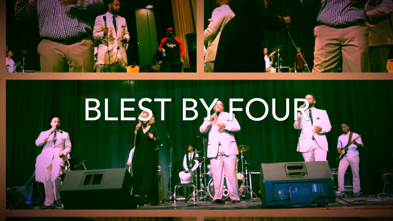 Blest by Four - YouTube