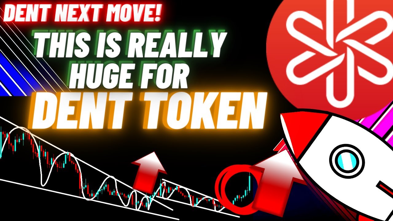 This Is Really Huge For Dent Token Crypto Coin - YouTube