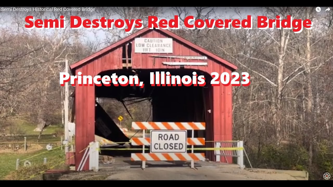 Semi Destroys Historical Red Covered Bridge - YouTube