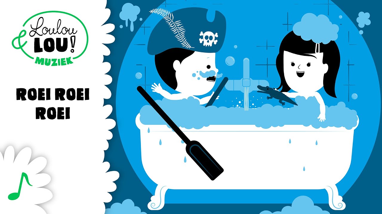 Kinderliedjes Loulou & Lou - Roei Roei Roei (Muziekvideo) - YouTube