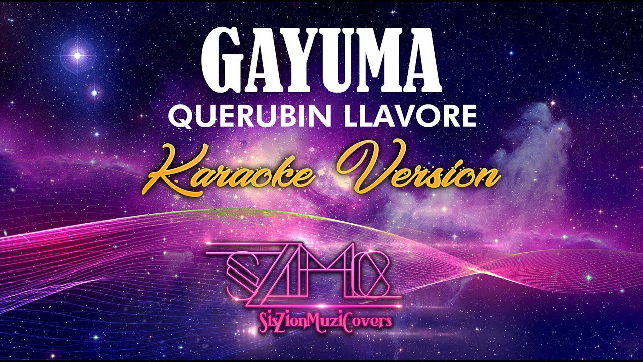 Querubin Llavore - Gayuma KARAOKE || Abra ft. Thyro & Jeriko Aguilar ...