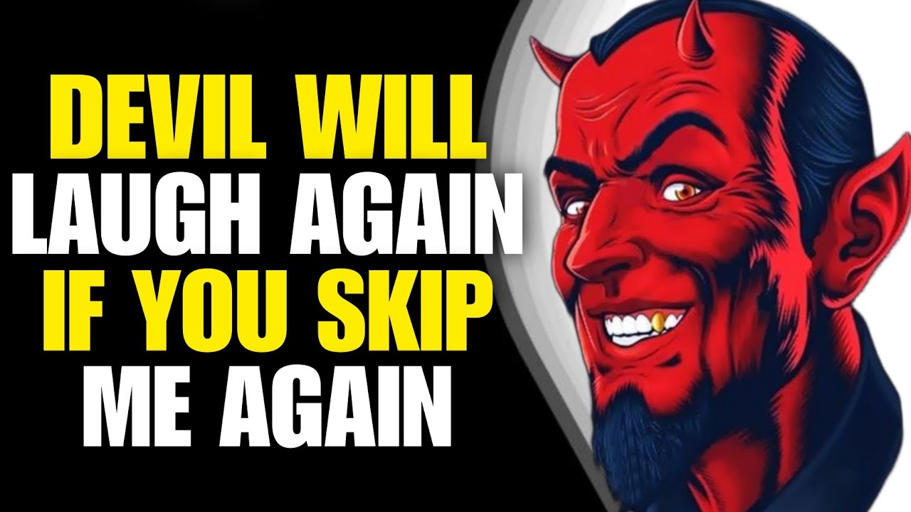 😫God Says~ The Devil Will Laugh At Me If You Skip😔 | God Message Today ...