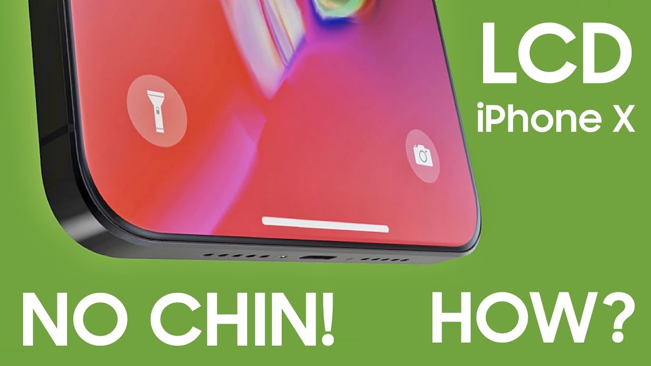 6.1" LCD iPhone X With No Chin - How Is It Possible? - YouTube