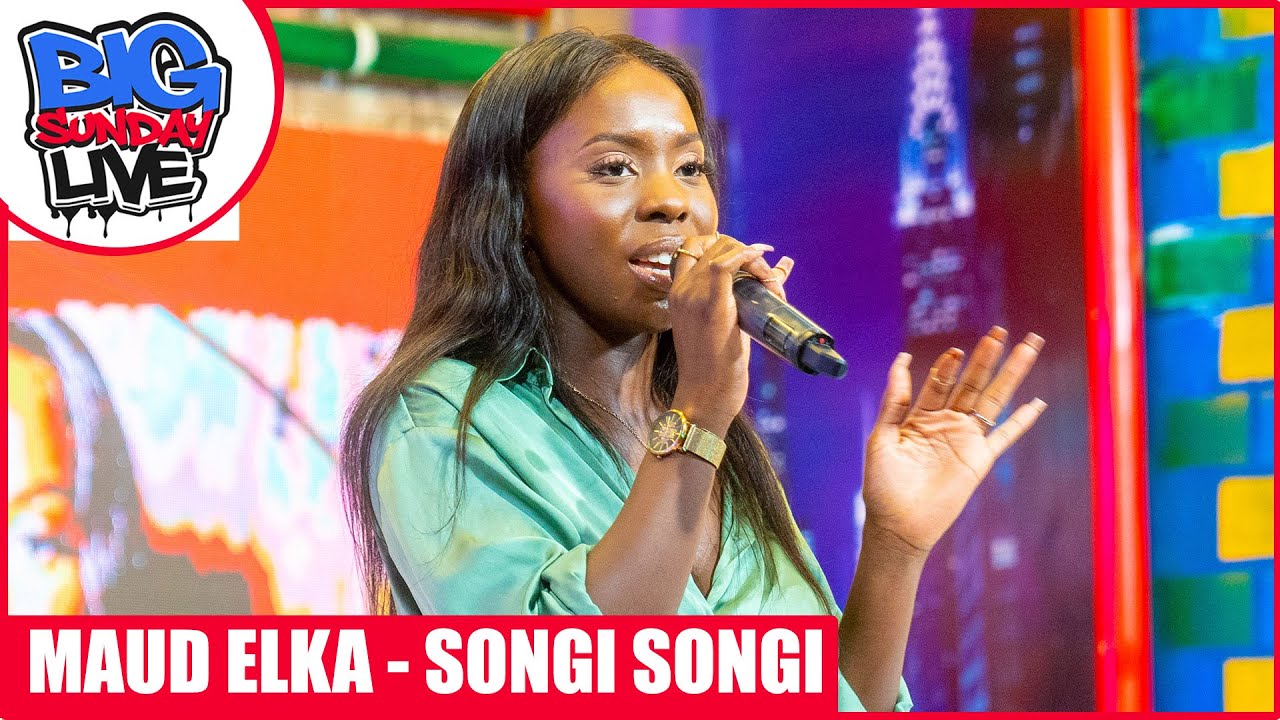 BIG SUNDAY LIVE - MAUD ELKA | SONGI SONGI - YouTube