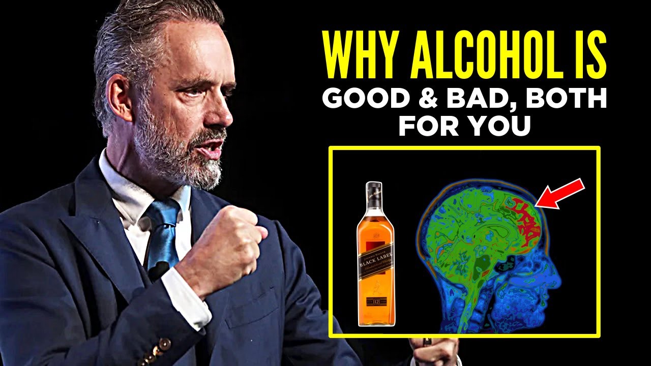 Why Alcohol Is Good & Bad Both For You by Jordan Peterson Motivation ...