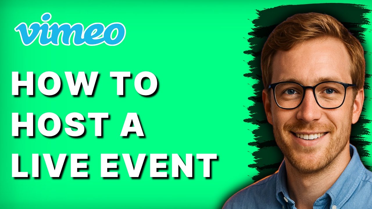 How to Host a Live Event on Vimeo [2026 Full Guide] - YouTube