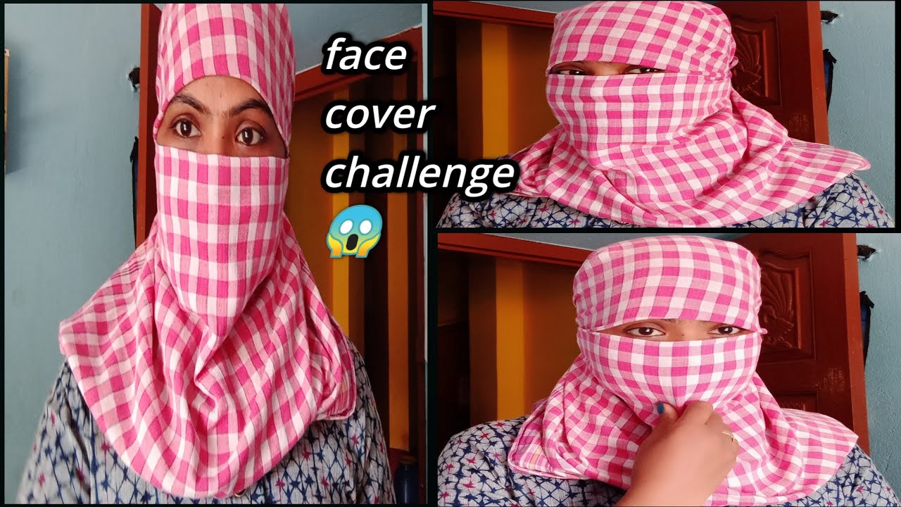 face cover challenge। Fanny challenge। full face cover challenge # ...